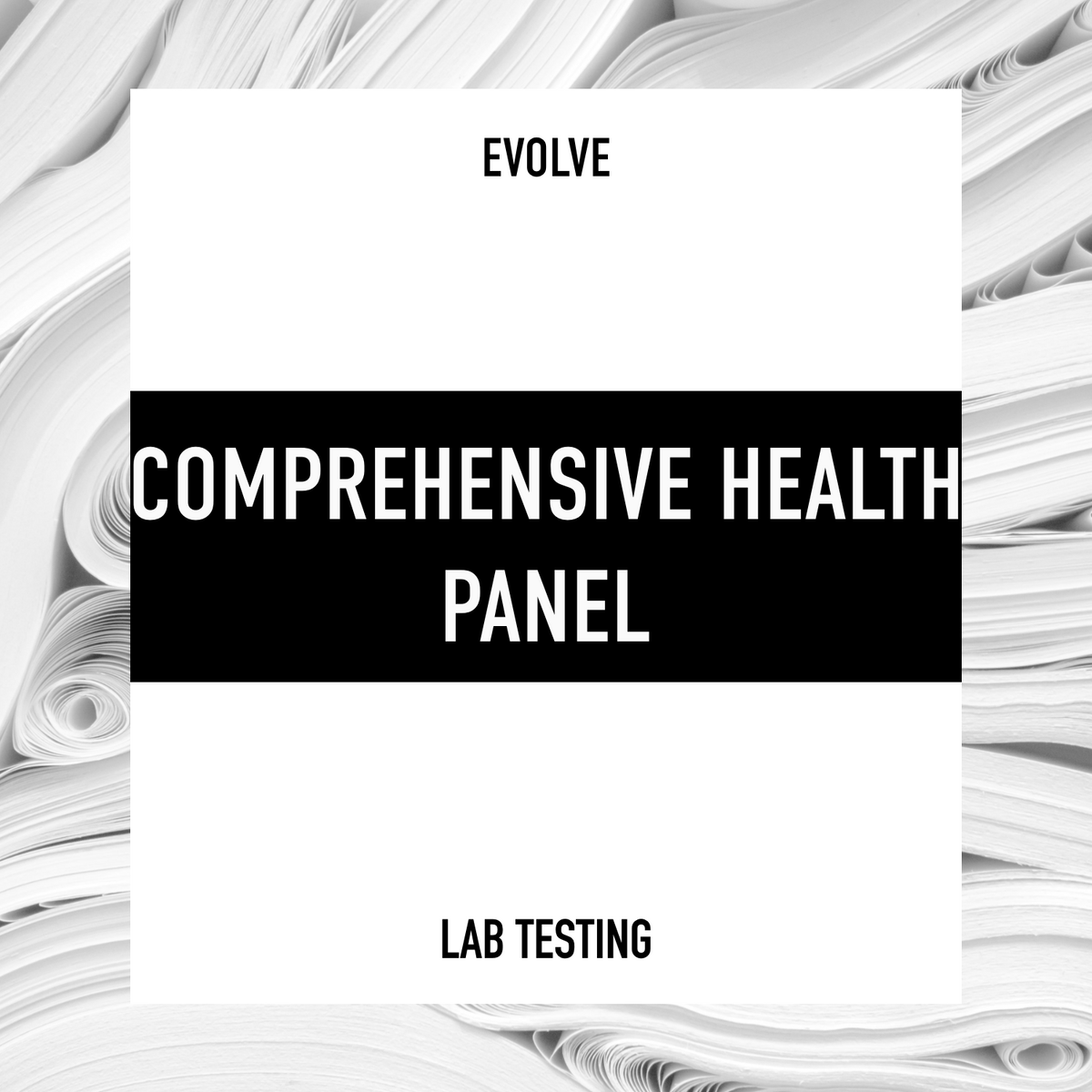 Comprehensive Health Panel | EVOLVE